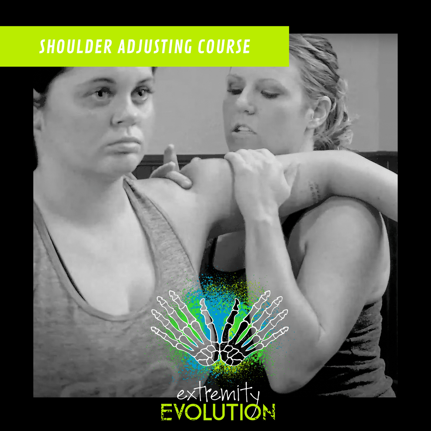 SHOULDER ADJUSTING COURSE – Extremity Evolution